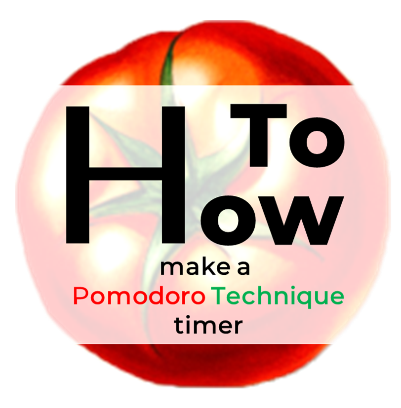 How To Make A Pomodoro Technique Timer Makeblock 5889